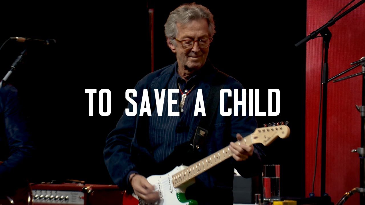 PHYSICAL EDITIONS OF ERIC CLAPTON'S 'TO SAVE A CHILD' INTIMATE CONCERT AVAILABLE NOW - Surfdog, Inc.